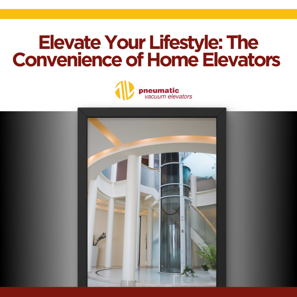 The Convenience of Home Lifts - Home Elevators of Canada For ...